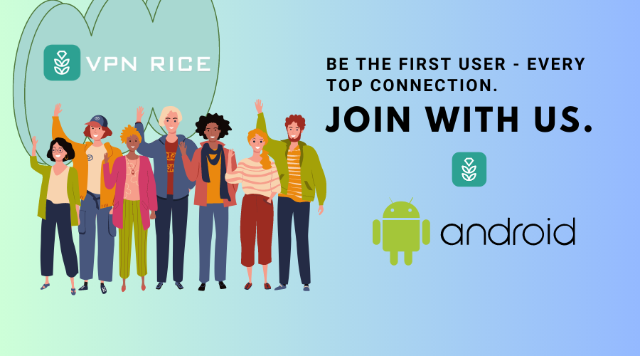 Exclusive Experience: Join the VPN Rice Beta Program for Android Apps